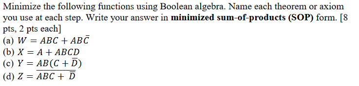 Solved Minimize The Following Functions Using Boolean