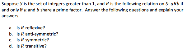 Solved Suppose S is the set of integers greater than 1, and | Chegg.com
