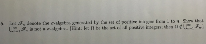 Solved Let f_n denote the sigma-algebra generated by the set | Chegg.com