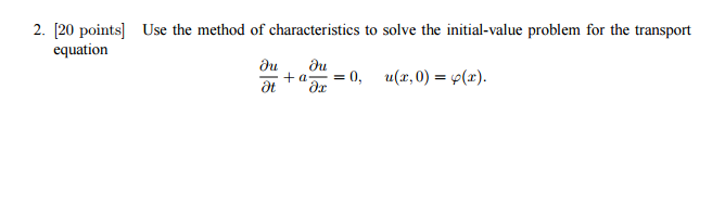 Solved Use the method of characteristics to solve the | Chegg.com