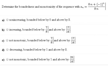 Solved (A) determine the boundedness and monotonicity | Chegg.com