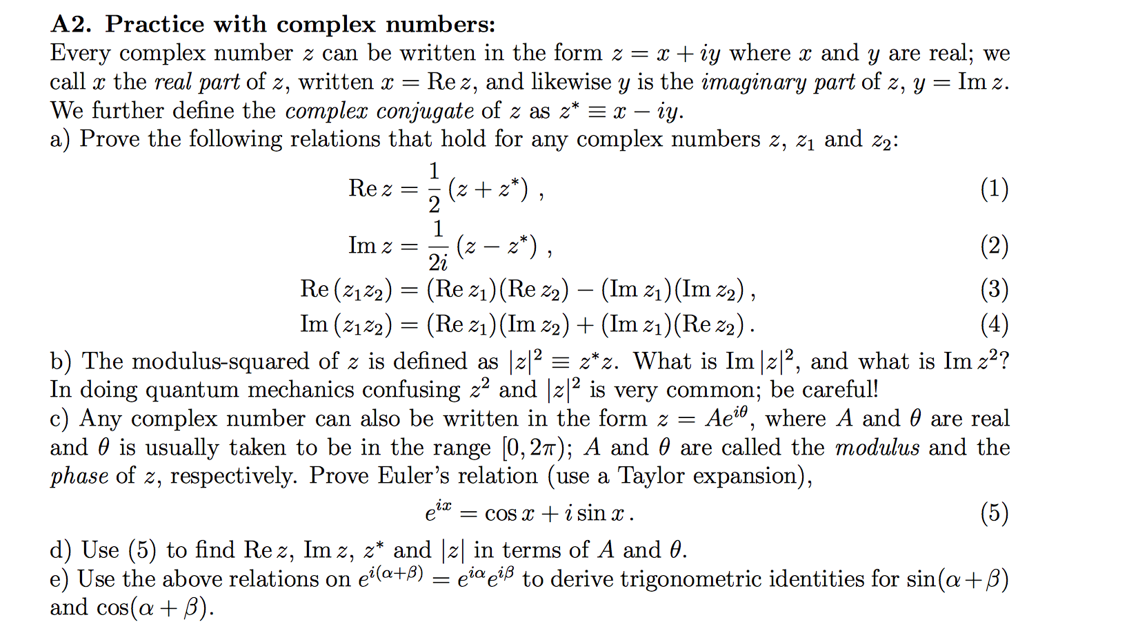 Solved Every complex number z can be written in the form z = | Chegg.com