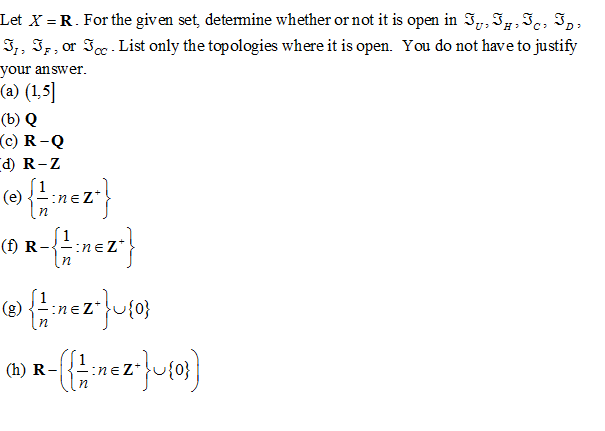Solved 1. U= means usual topology on R 2. H =means | Chegg.com