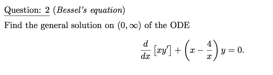 Solved Find the general solution on (0, infinity) of the ODE | Chegg.com