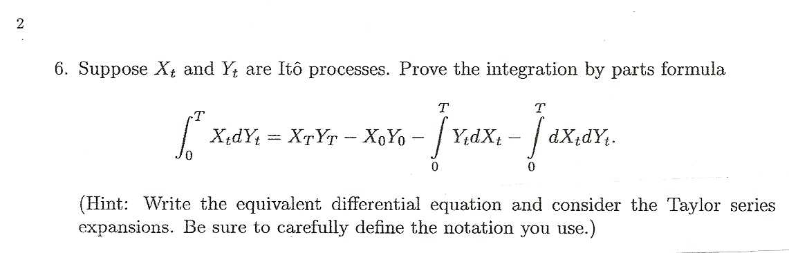 Solved Suppose X_t and Y_t are Ito processes. Prove the | Chegg.com