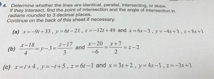 Solved Determine whether the lines are identical, parallel, | Chegg.com