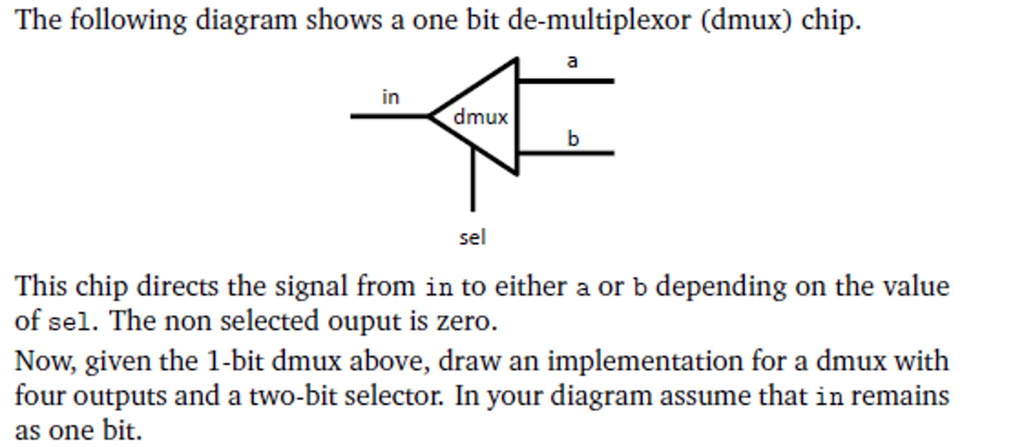 Solved The following diagram shows a one bit de-multiplexor | Chegg.com