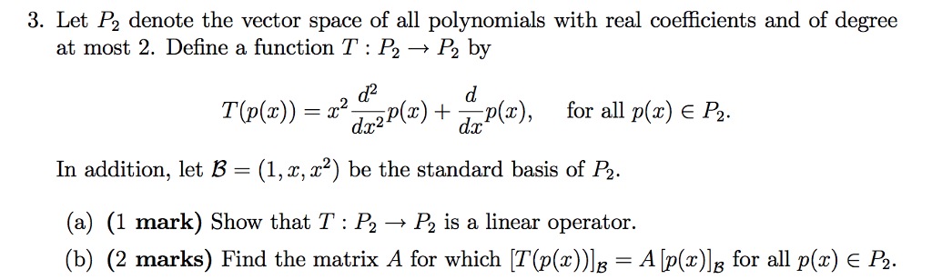 Solved 3. Let P2 denote the vector space of all polynomials | Chegg.com