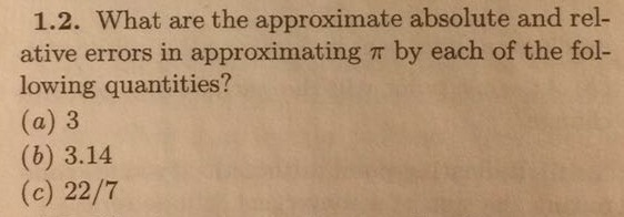 Solved What are the approximate absolute and relative errors | Chegg.com