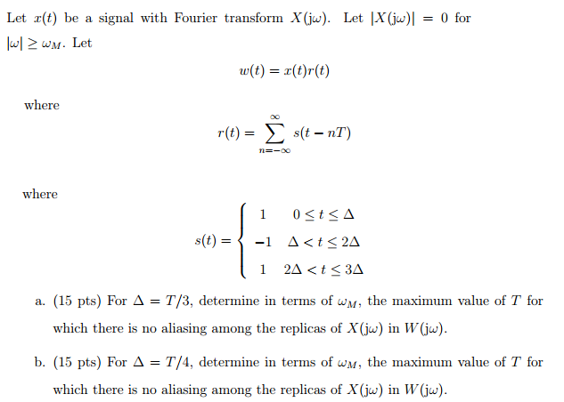 Solved Let x(t) be a signal with Fourier transform X(j | Chegg.com