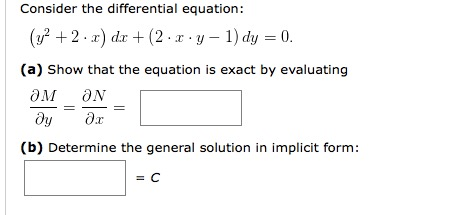 Solved Consider the differential equation: (a) Show that the | Chegg.com