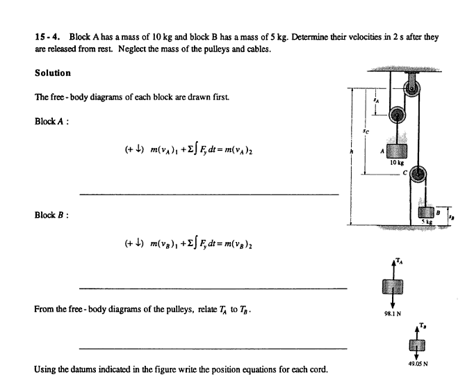 Solved Block A has of 10 kg and block B has a mass of 5 kg. | Chegg.com