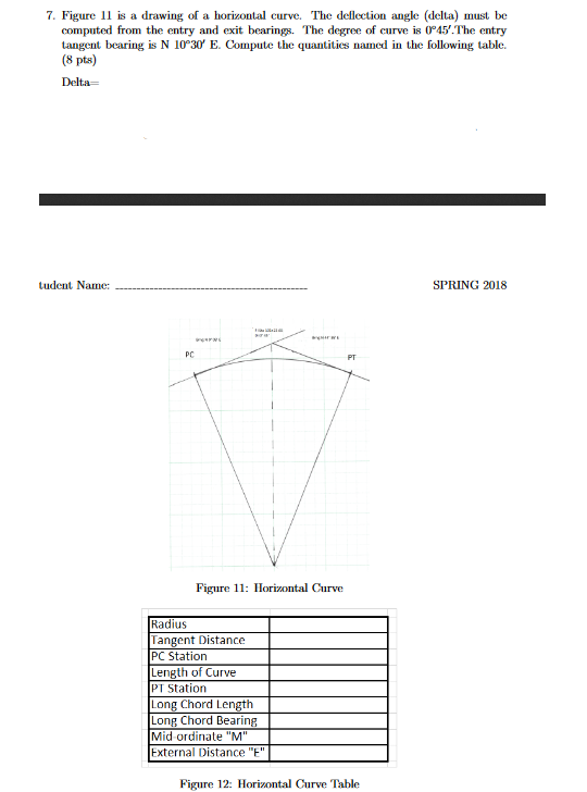 Solved 7. Figure 11 is a drawing of a horizontal curve. The | Chegg.com