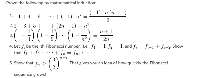 Solved Prove the following by mathematical induction: -1 + | Chegg.com