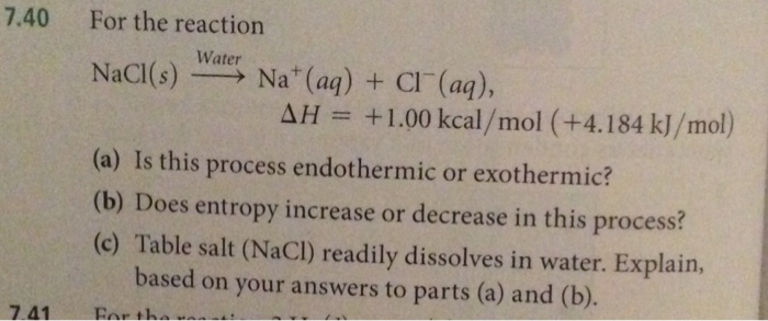 Solved For the reaction NaCl(s) rightarrow Na^+ (aq) + (aq) | Chegg.com