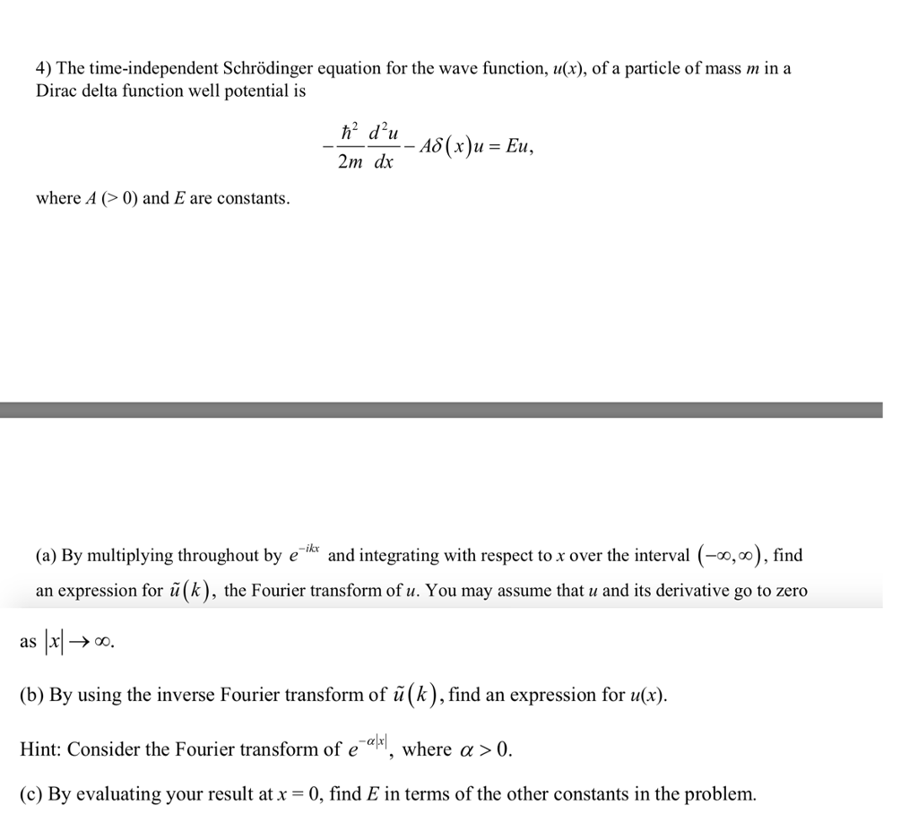 4) The time-independent Schrödinger equation for the | Chegg.com