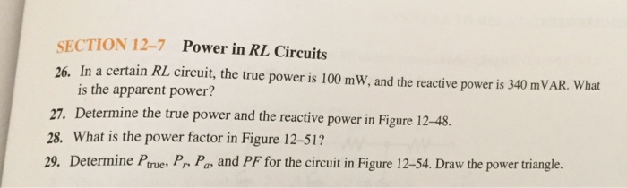 Solved In A Certain Rl Circuit The True Power Is 100 Mw