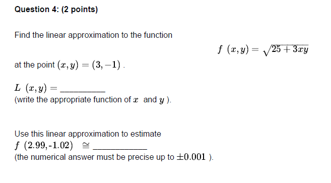 Solved Find the linear approximation to the function f(x, | Chegg.com