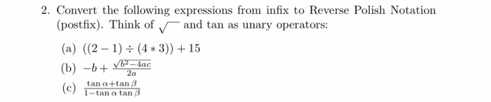 Solved Convert the following expressions from infix to | Chegg.com