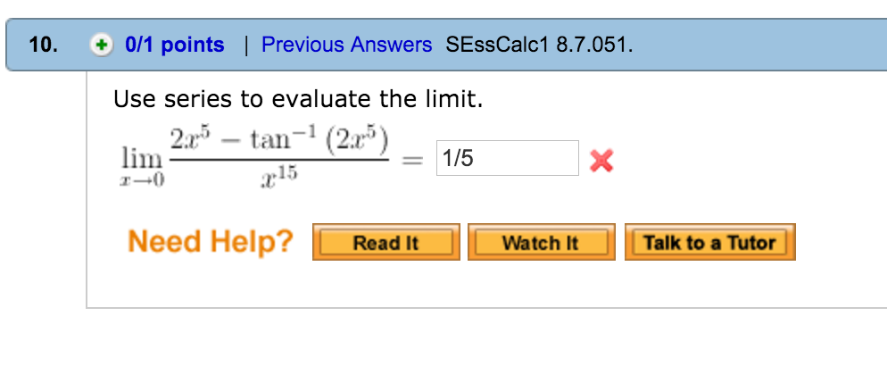 Solved Use series to evaluate the limit. lim x rightarrow 0 | Chegg.com