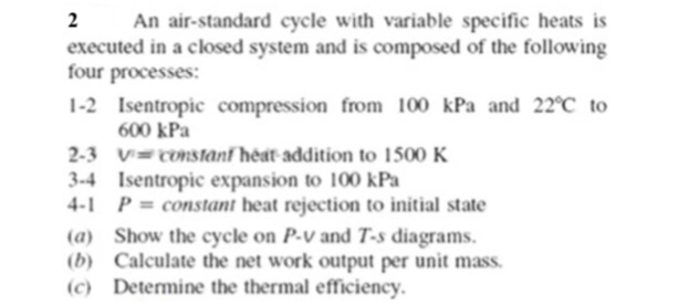 Solved An air-standard cycle with variable specific heats is | Chegg.com