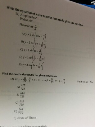 Solved Write the equation of a sine function that has the | Chegg.com