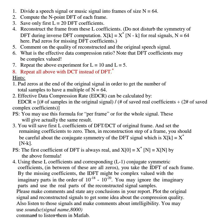 I. Divide a speech signal or music signal into frames | Chegg.com