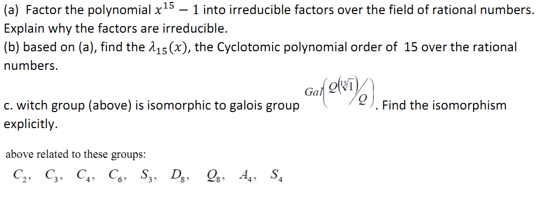 Solved Factor the polynomial x^15 - 1 into irreducible | Chegg.com