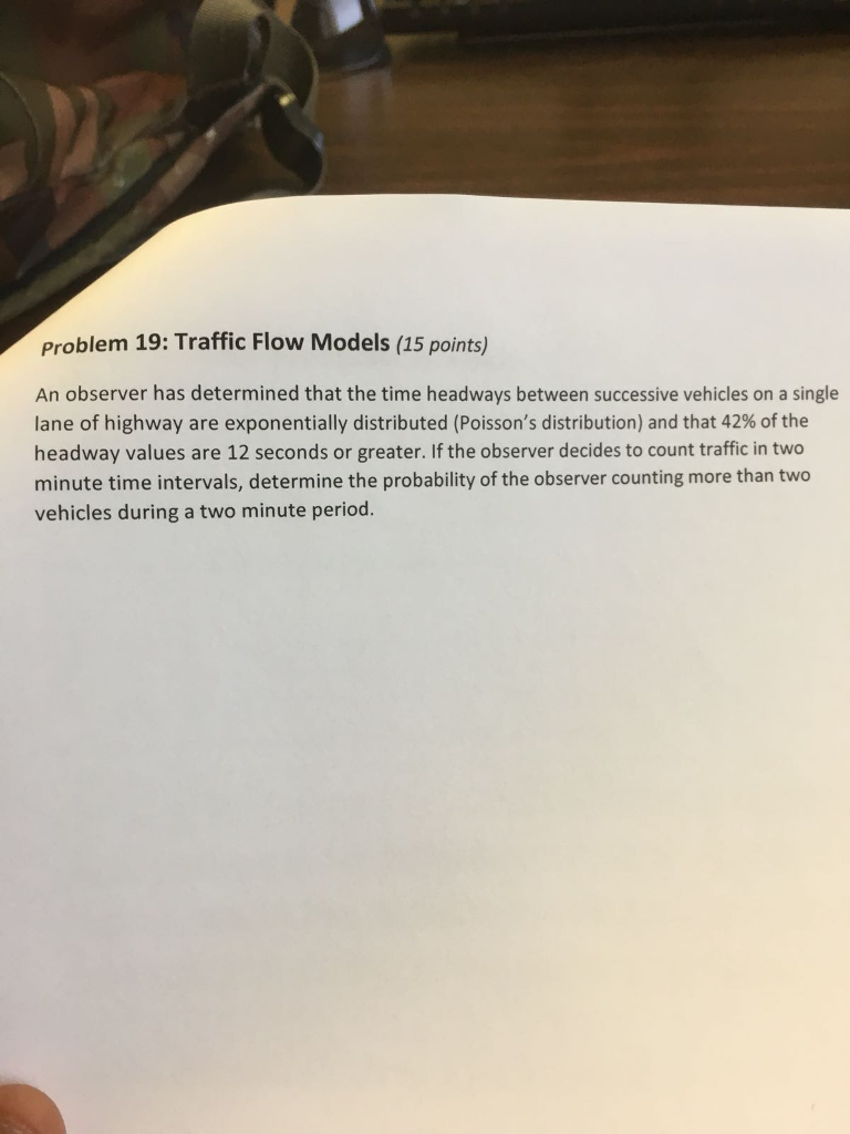 Solved Problem 19: Traffic Flow Models (15 points) An | Chegg.com