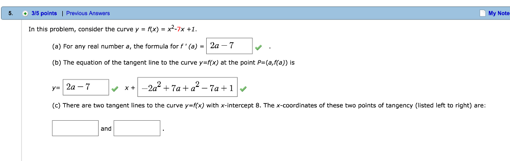 Solved In this problem, consider the curve y = f(x) = x^2-7x | Chegg.com Solved In this problem, consider the curve y = f(x) = x^2-7x | Chegg.com