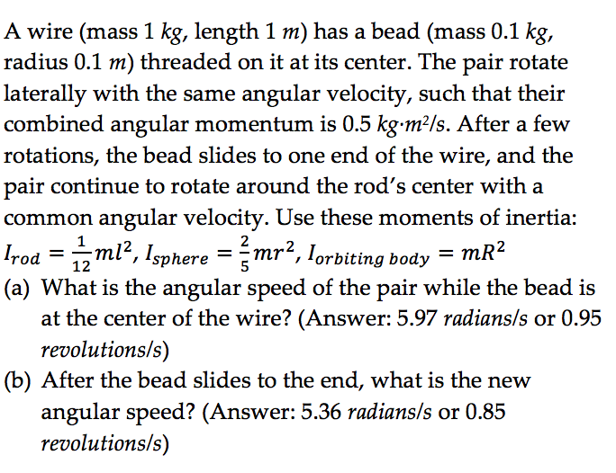 Solved A wire (mass 1 kg, length 1 m) has a bead (mass 0.1 | Chegg.com