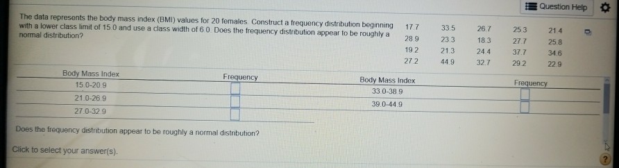 Solved E Question Help The data represents the body mass | Chegg.com