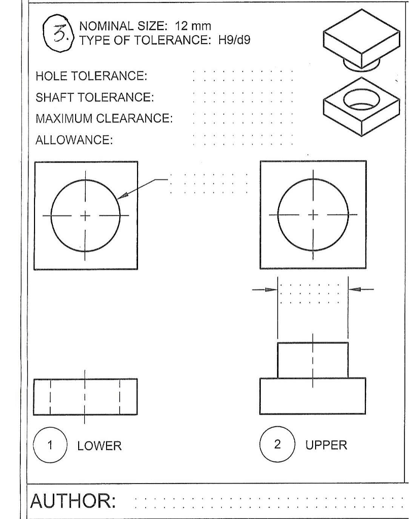 Solved NOMINAL SIZE 12 mm TYPE OF TOLERANCE: H9/d9 HOLE | Chegg.com