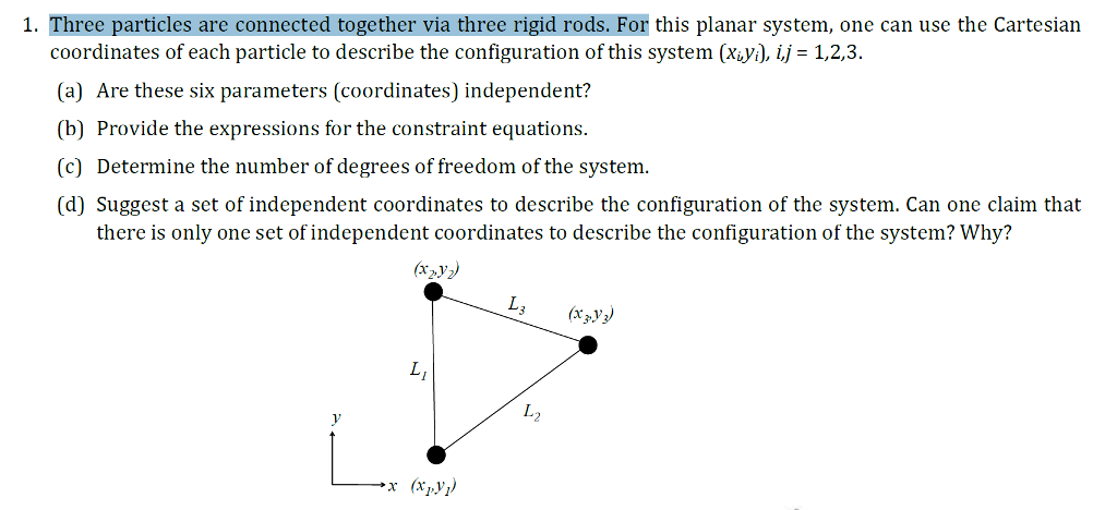 Solved 1. Three particles are connected together via three | Chegg.com