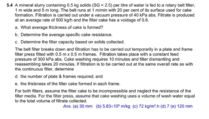 A mineral slurry containing 0.5 kg solids (SG = 2.5) | Chegg.com