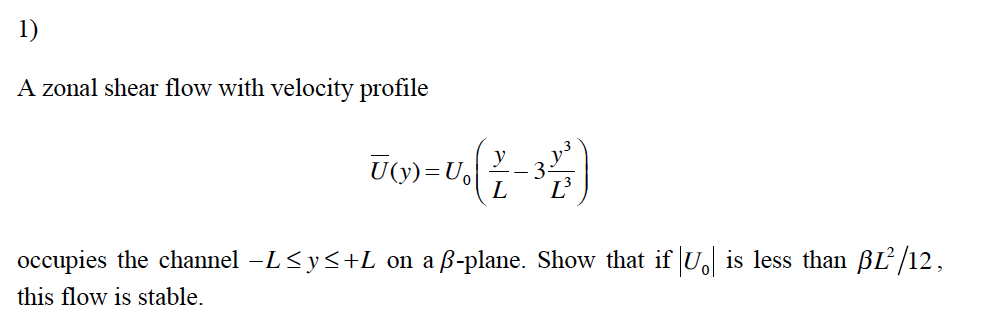 1) A zonal shear flow with velocity profile occupies | Chegg.com