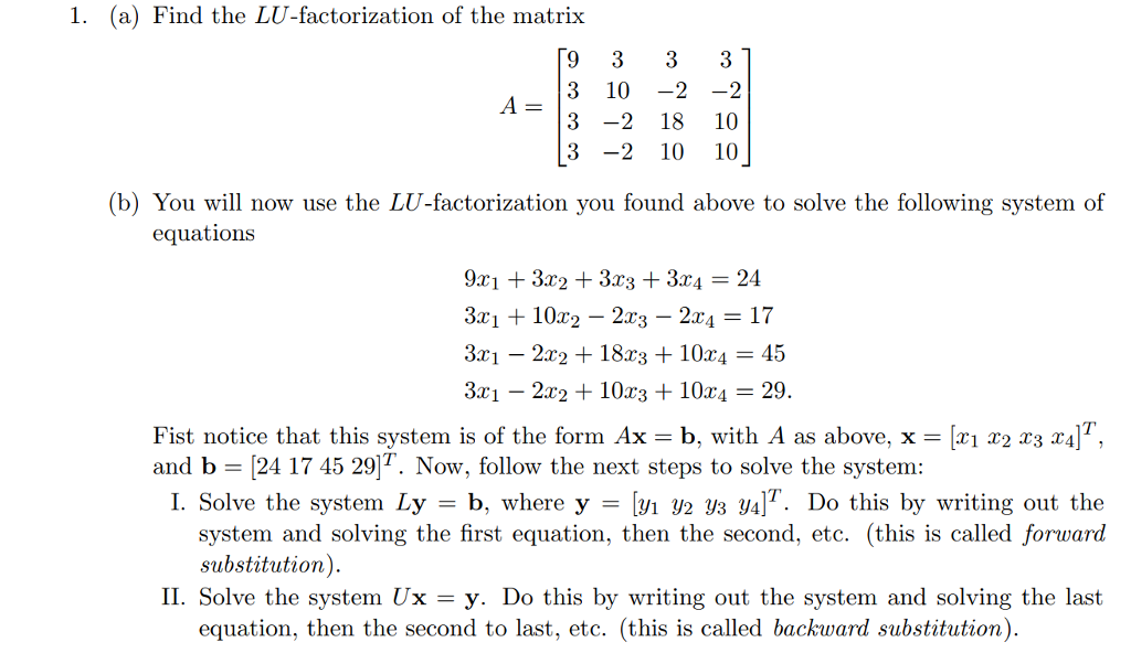 Solved 1. (a) Find the LU-factorization of the matrix 9 3 33 | Chegg.com