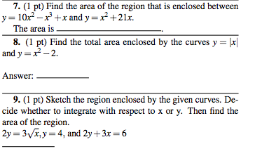 Find the area of the region that is enclosed between | Chegg.com