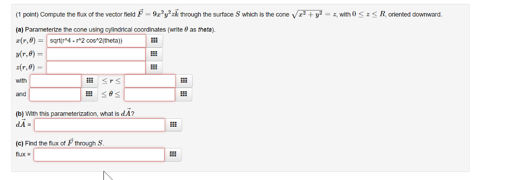 Solved (1 point) Compute the flux of the vector field 9z2y2z | Chegg.com