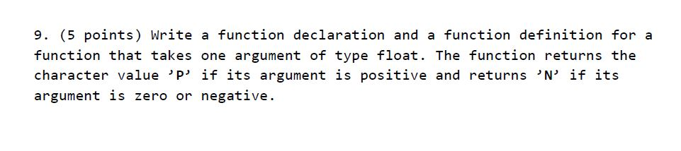 Solved 9. (5 points Write a function declaration and a | Chegg.com