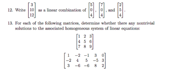 Solved 2. Write 10as a linear combination of , and 5 12 13. | Chegg.com