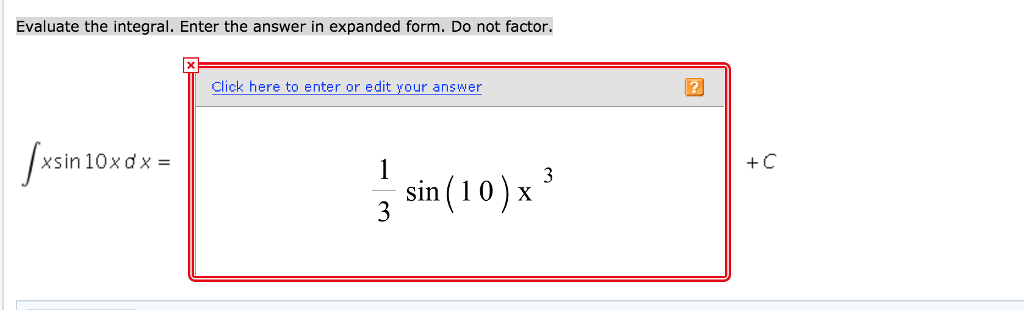 Solved Evaluate the integral. Enter the answer in expanded | Chegg.com