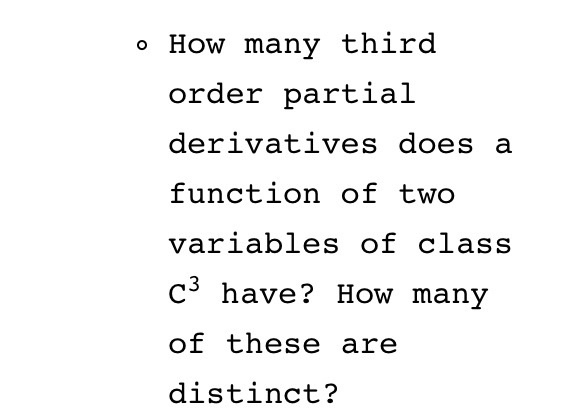 Solved How many third order partial derivatives does a | Chegg.com