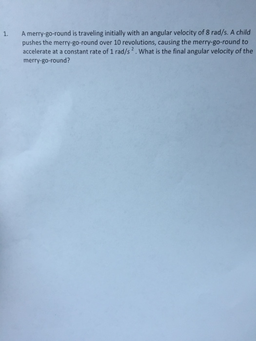 Solved A merry-go-round is travelling initially with an | Chegg.com