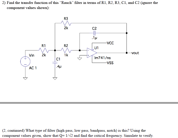 Solved 2) Find the transfer function of this "Rauch" filter | Chegg.com