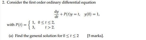 Solved Consider the first order ordinary differential | Chegg.com