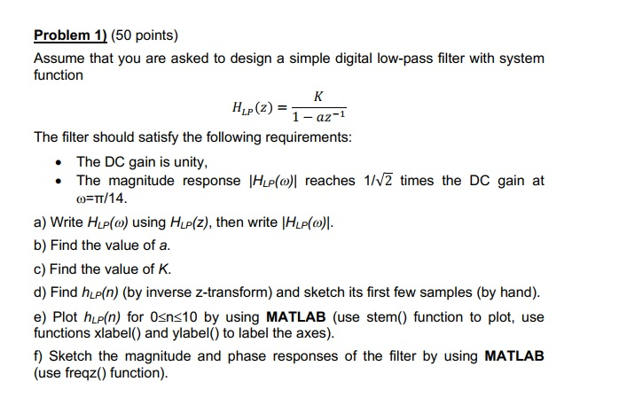 Solved Problem 1) (50 points) Assume that you are asked to | Chegg.com