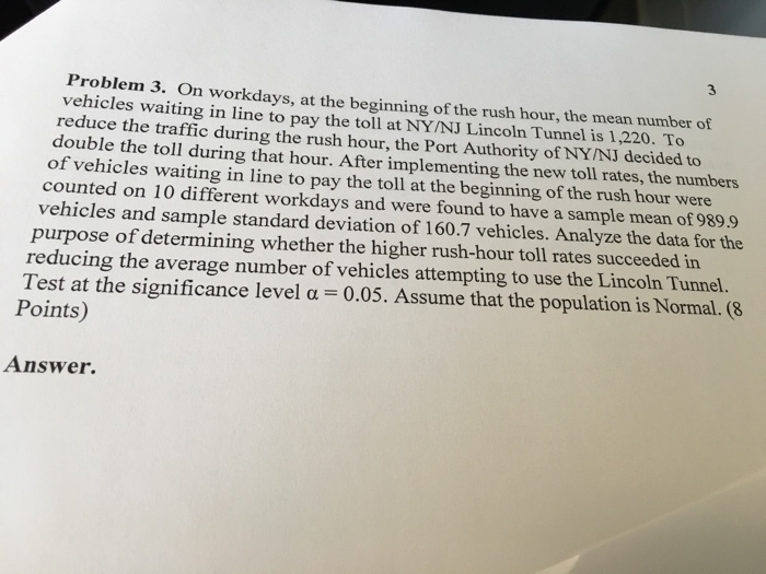 Solved On workdays, at the beginning of the rush hour, the | Chegg.com