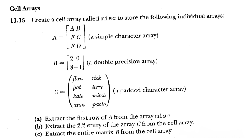 Solved Create a cell array called misc to store the | Chegg.com
