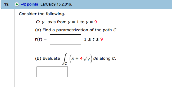 Solved Consider the following. C: y-axis from y = 1 to y = 9 | Chegg.com